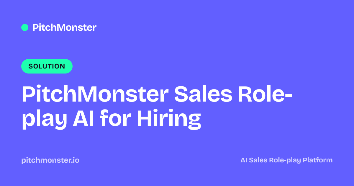 PitchMonster Sales Role-play AI for Hiring